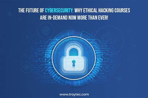 the future of cybersecurity most in demand ethical hacking courses in