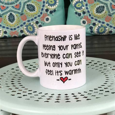 Funny Friendship Mug Funny T For A Friend Friendship Is Etsy