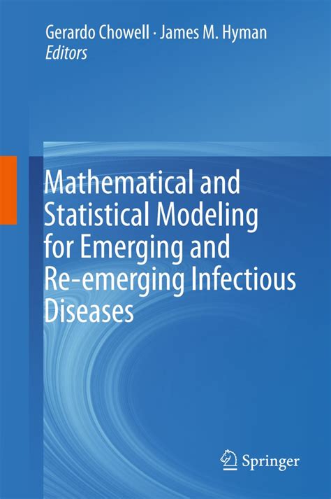 Mathematical And Statistical Modeling For Emerging And Re Emerging