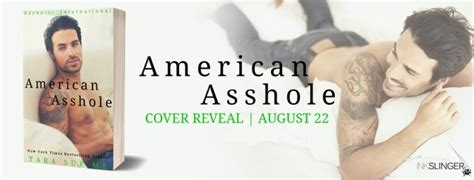 Cover Reveal American Asshole By Tara Sue Me