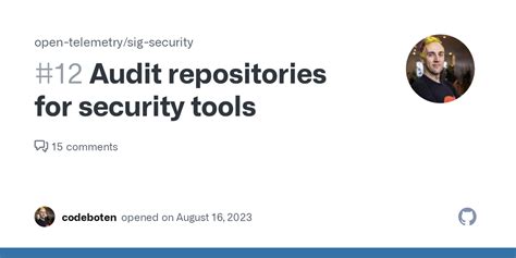 Audit Repositories For Security Tools Issue Open Telemetry Sig Security GitHub