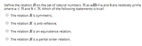 Solved Define The Relation R On The Set Of Natural Numbers N Chegg
