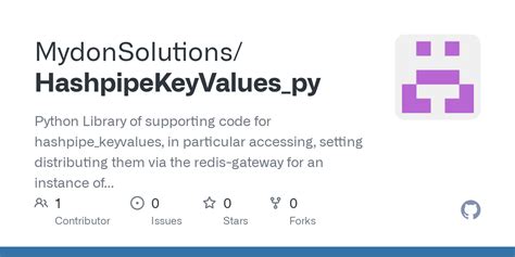 Github Mydonsolutionshashpipekeyvaluespy Python Library Of