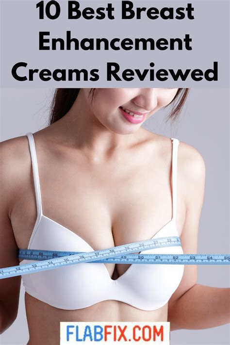 10 Best Breast Enhancement Creams Reviewed Flab Fix