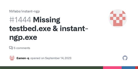 Missing Testbedexe And Instant Ngpexe · Issue 1444 · Nvlabsinstant