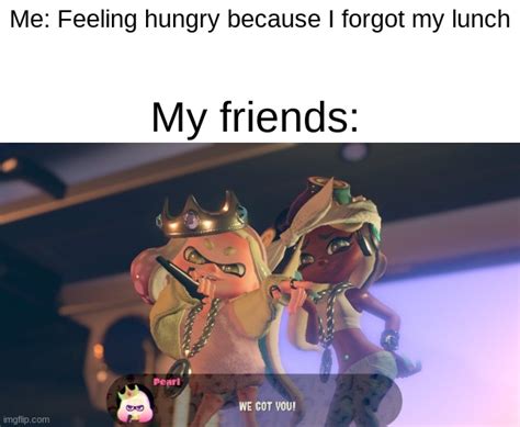 Lunch Buddies Memes But Were Just Friends Meme By Meatyoaker