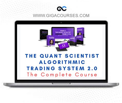 The Quant Scientist Algorithmic Trading System 20 Giga Courses