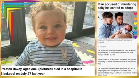 Preston Davey Case 13 Month Old Kill By Gay Couple Who Adopted Him