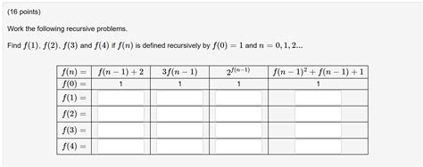 Solved Work The Following Recursive Problems Find Chegg