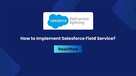 how to implement salesforce field service lightning