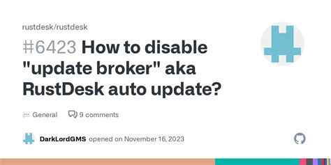 How To Disable Update Broker Aka Rustdesk Auto Update · Rustdesk Rustdesk · Discussion 6423