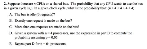 solved suppose there are n cpus on a shared bus the
