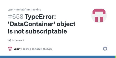 typeerror datacontainer object is not subscriptable · issue 658