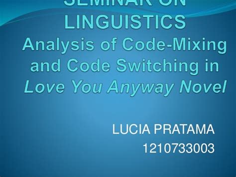 Code Mixing And Code Switching