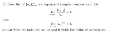 Solved 5 Show That If An N0∞ Is A Sequence Of Complex