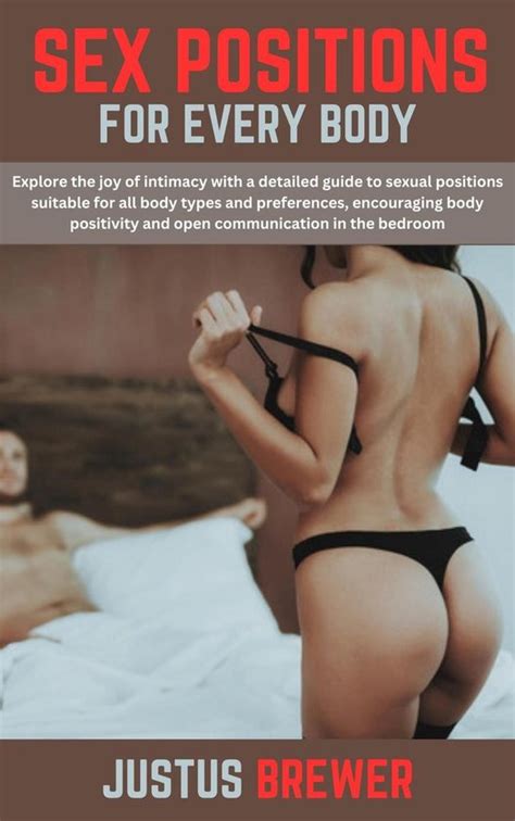 Sex Positions For Every Body Explore The Joy Of Intimacy With A