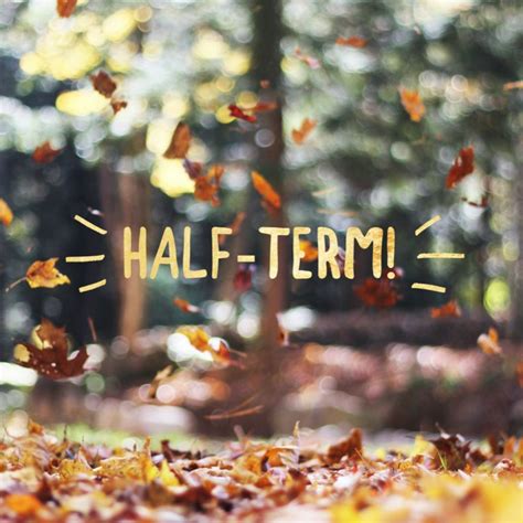 Half Term Rushey Mead Primary School