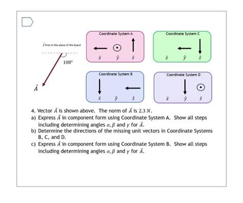Solved Coordinate System A Coordinate System A Lives In The Chegg Com