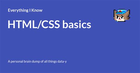 Htmlcss Basics Everything I Know