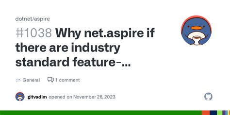 Why Netaspire If There Are Industry Standard Feature Complete Tools