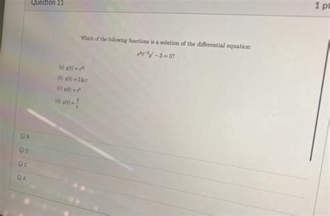solved question 11 1 pt which of the following functions is