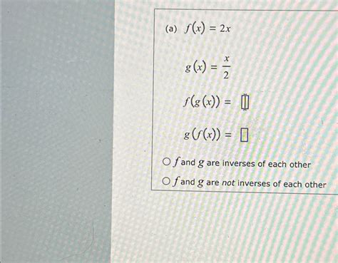 solved a f x 2xg x x2f g x g f x f ﻿and g ﻿are