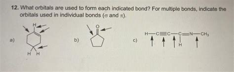 Solved 12 What Orbitals Are Used To Form Each Indicated
