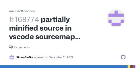 partially minified source in vscode sourcemap content · issue 168774