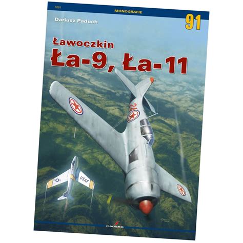 Lavochkin La 9 And La 11 New Publication Aeroscale