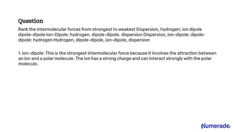 Solved Rank The Intermolecular Forces From Strongest To Weakest