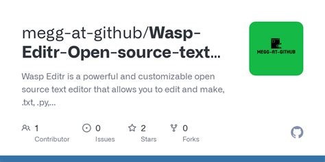 Github Megg At Githubwasp Editr Open Source Text Editor Wasp Editr