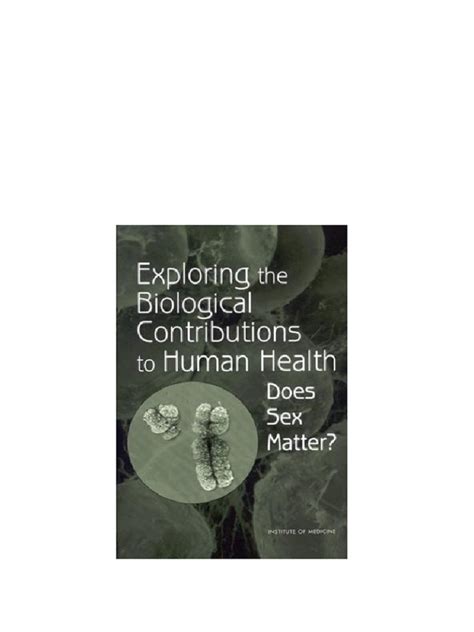 exploring the biological contributions to human health does sex matter
