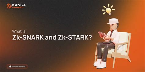 5 What Is Zk Snark And Zk Stark Kanga University