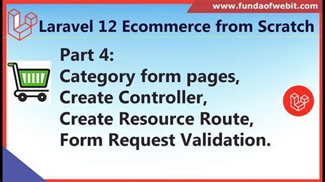 Part 4 Laravel 12 Ecom Category Form Pages Controller Resource