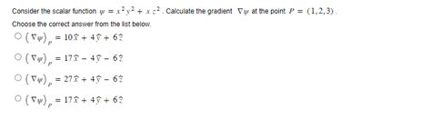 Solved Consider the scalar function ψ x y xz Calculate Chegg