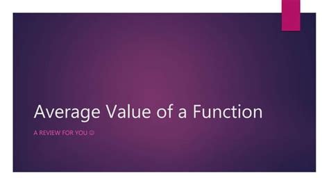 Average Value Of A Function Pptx