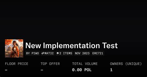 New Implementation Test Collection Opensea