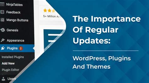 Why Regular Updates Matter Wordpress Plugins And Themes