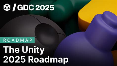 Unity - Missed the The 2025 Unity Roadmap at GDC this... | Facebook