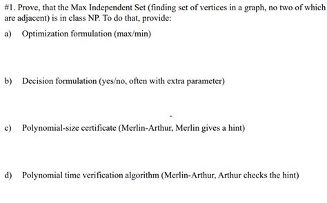 1 Prove That The Max Independent Set Finding Set