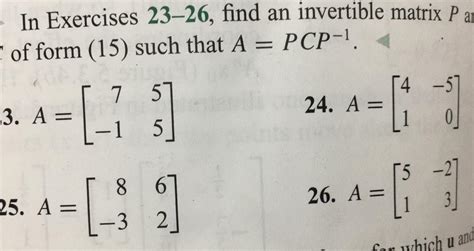 Solved In Exercises 23–26, find an invertible matrix P a of | Chegg.com