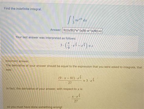 Solved Find The Indefinite Integral ∫31xex 9dx Answer