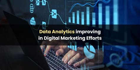 How Can Data Analytics Improve Digital Marketing Efforts