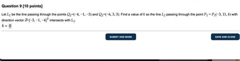 solved let l1 be the line passing through the points