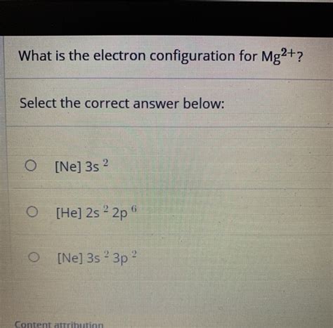 Solved What Is The Electron Configuration For Mg2 Select