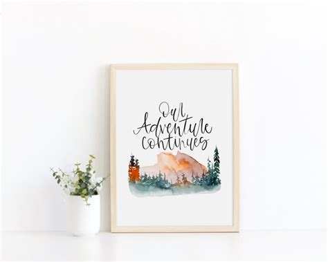 Printable Our Adventure Continues Print Adventure Etsy