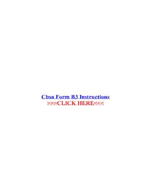 Fillable Online Cbsa Form B3 Instructions Fax Email Print PdfFiller