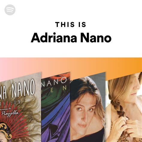 This Is Adriana Nano Spotify Playlist