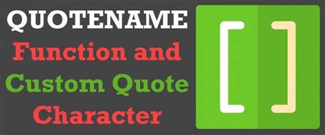 Sql Server Quotename Function And Custom Quote Character Sql Authority With Pinal Dave