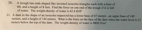 solved 20 a trough has ends shaped like inverted isosceles